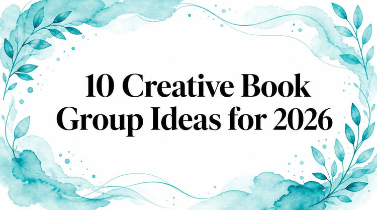 10 Creative Book Group Ideas for 2026 – Lit Love Ltd.